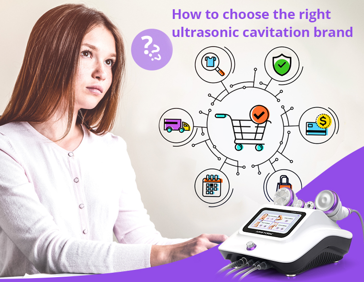 How to choose the right ultrasonic cavitation brand？